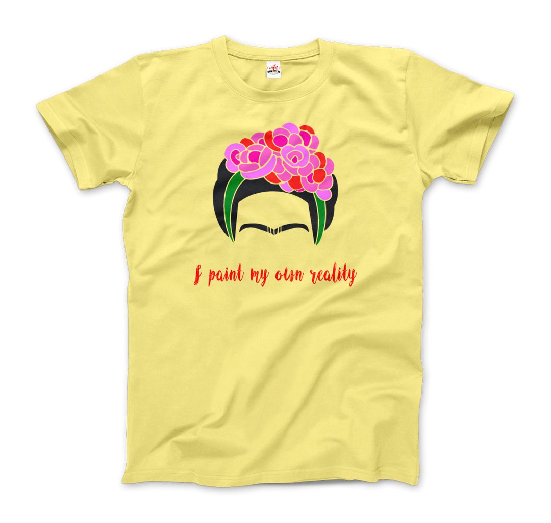 Art-O-Rama - Frida Kahlo - I Paint My Own Reality - Quote T-Shirt – Art ...